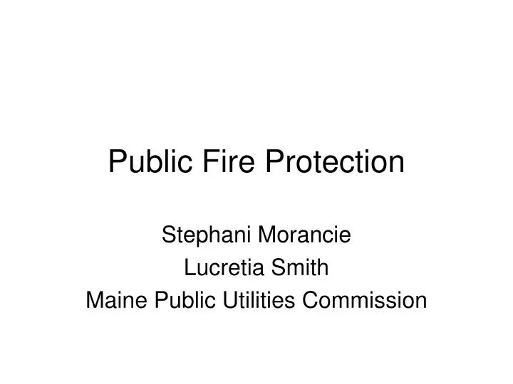 PPT - Public Fire Protection PowerPoint Presentation, free download ...