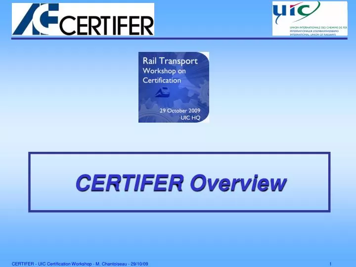 PPT - CERTIFER Overview PowerPoint Presentation, free download - ID:431502