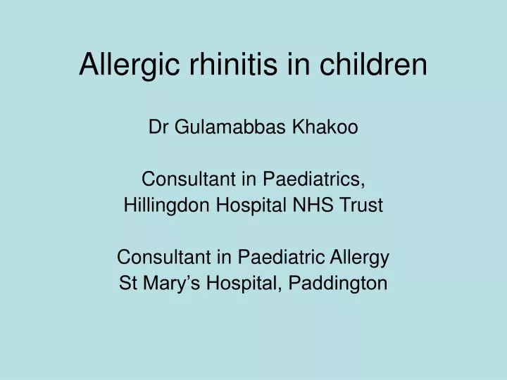 PPT - Allergic rhinitis in children PowerPoint Presentation, free ...