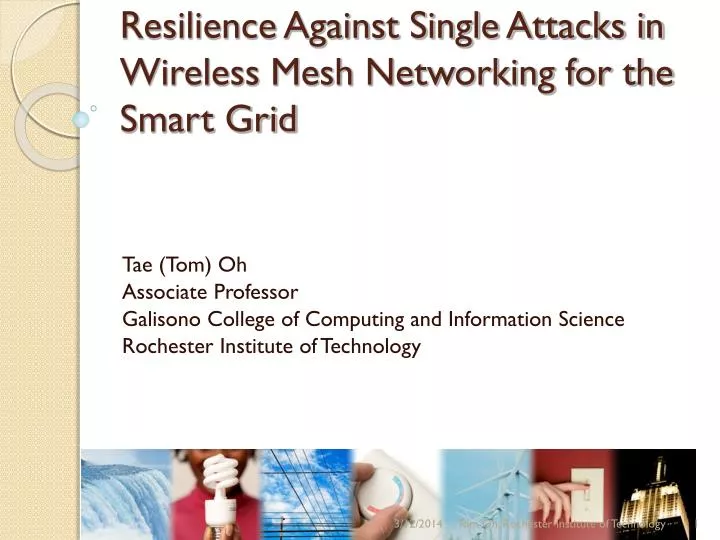PPT - Resilience Against Single Attacks in Wireless Mesh Networking for ...