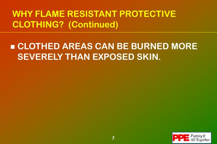 PPT - FLAME RESISTANT CLOTHING FOR PROTECTION AGAINST FLASH FIRE ...