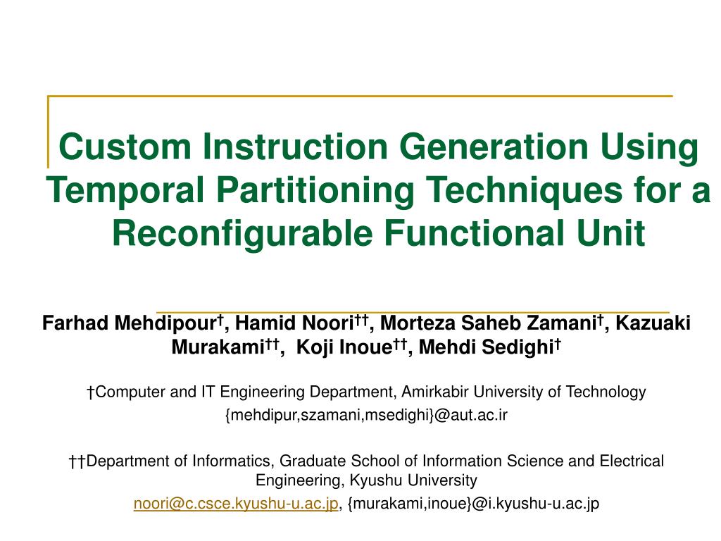 Ppt Custom Instruction Generation Using Temporal Partitioning Techniques For A R Econfigurable 9517