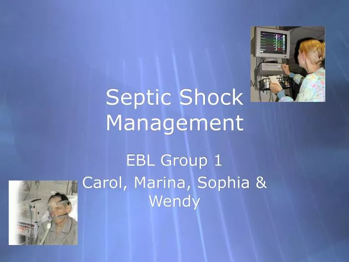PPT - Septic Shock Management PowerPoint Presentation, free download ...