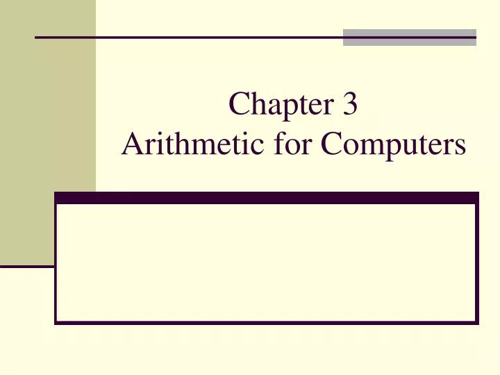 PPT - Chapter 3 Arithmetic for Computers PowerPoint Presentation, free download - ID:433768