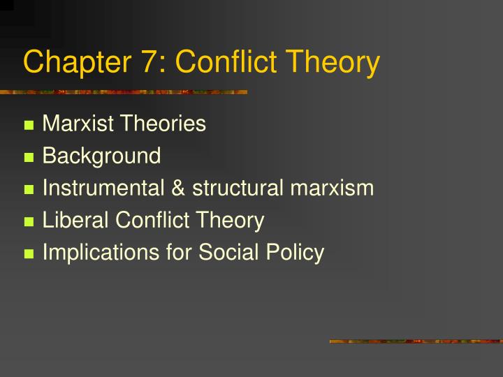 PPT - Chapter 7: Conflict Theory PowerPoint Presentation, free download ...