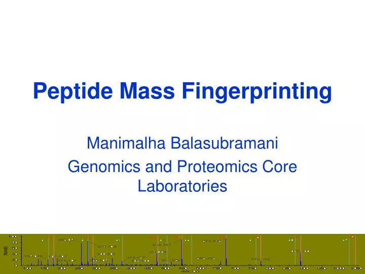 PPT - Peptide Mass Fingerprinting PowerPoint Presentation, free ...