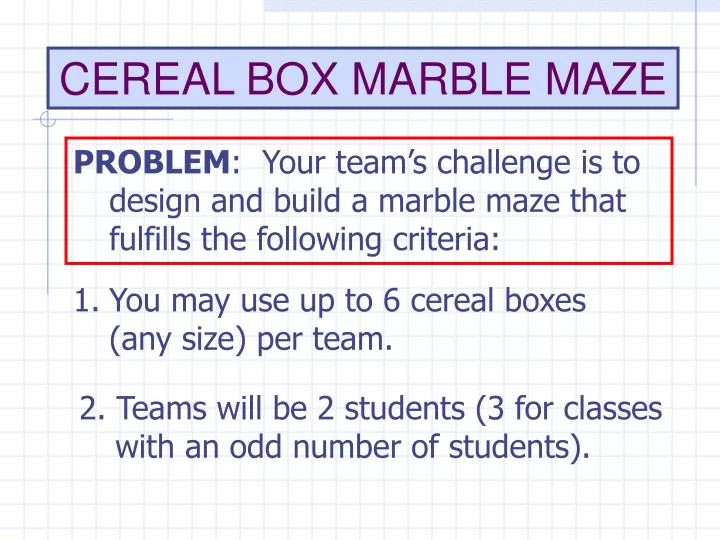 PPT - CEREAL BOX MARBLE MAZE PowerPoint Presentation, free download ...