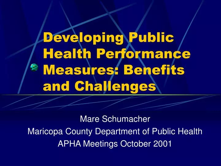 PPT - Developing Public Health Performance Measures: Benefits and ...