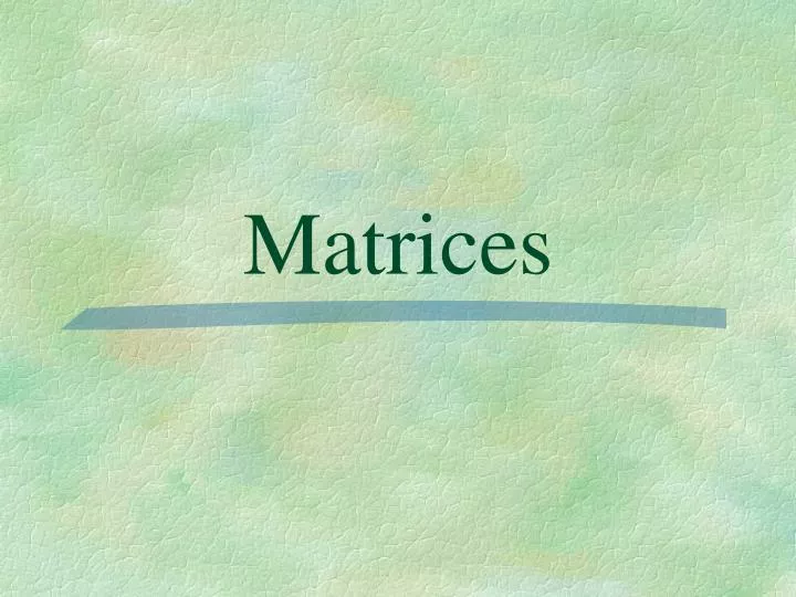 PPT - Matrices PowerPoint Presentation, free download - ID:435164 PPT - Matrices PowerPoint Presentation, free download - ID:435164