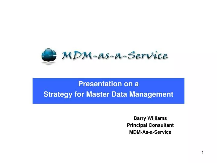 PPT - Presentation on a Strategy for Master Data Management PowerPoint ...