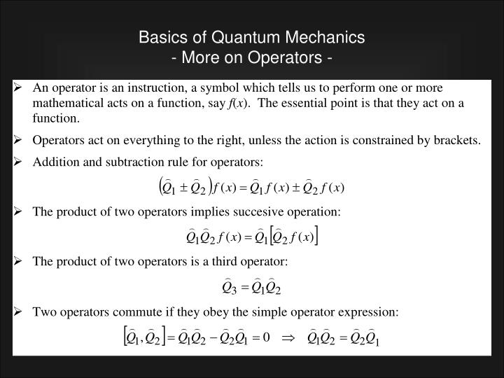 PPT - Basics of Quantum Mechanics PowerPoint Presentation - ID:435989