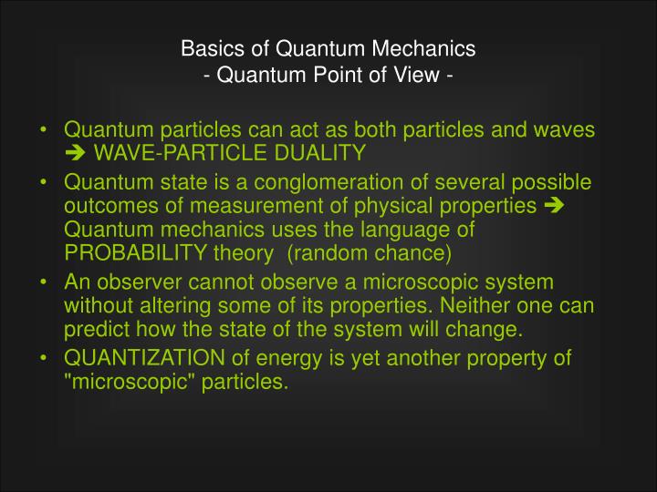 PPT - Basics of Quantum Mechanics PowerPoint Presentation - ID:435989
