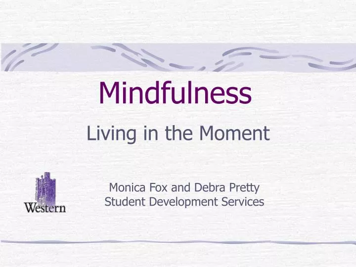 PPT - Mindfulness PowerPoint Presentation, free download - ID:436340