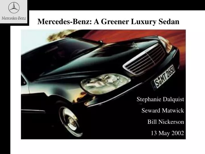 PPT - Mercedes-Benz: A Greener Luxury Sedan PowerPoint Presentation ...