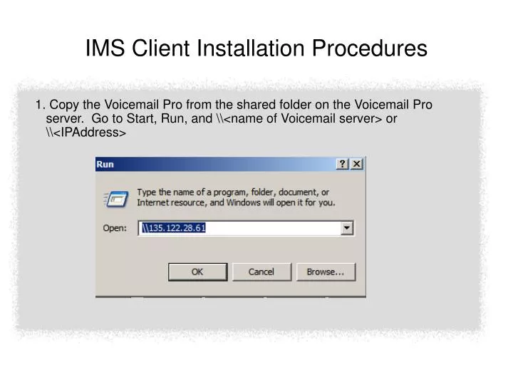 PPT - IMS Client Installation Procedures PowerPoint Presentation, free download - ID:437278