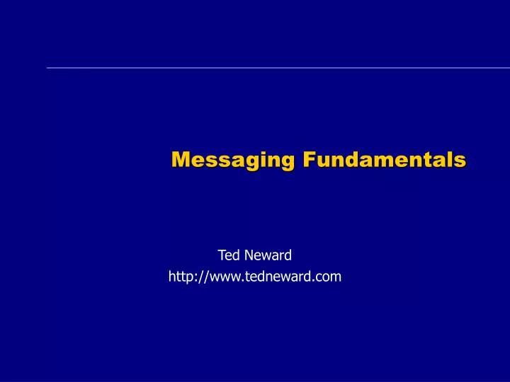 PPT - Messaging Fundamentals PowerPoint Presentation, free download ...