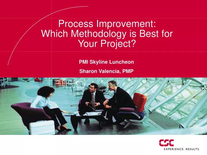 PPT - Process Improvement: Which Methodology is Best for Your Project ...