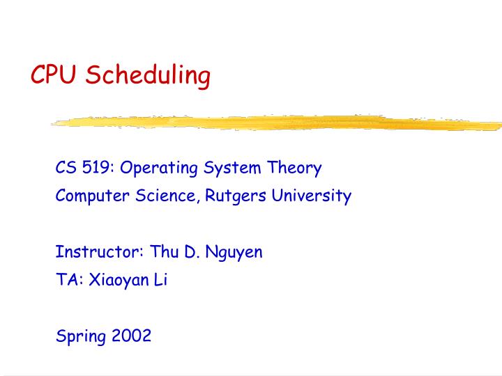 PPT - CPU Scheduling PowerPoint Presentation, free download - ID:438701