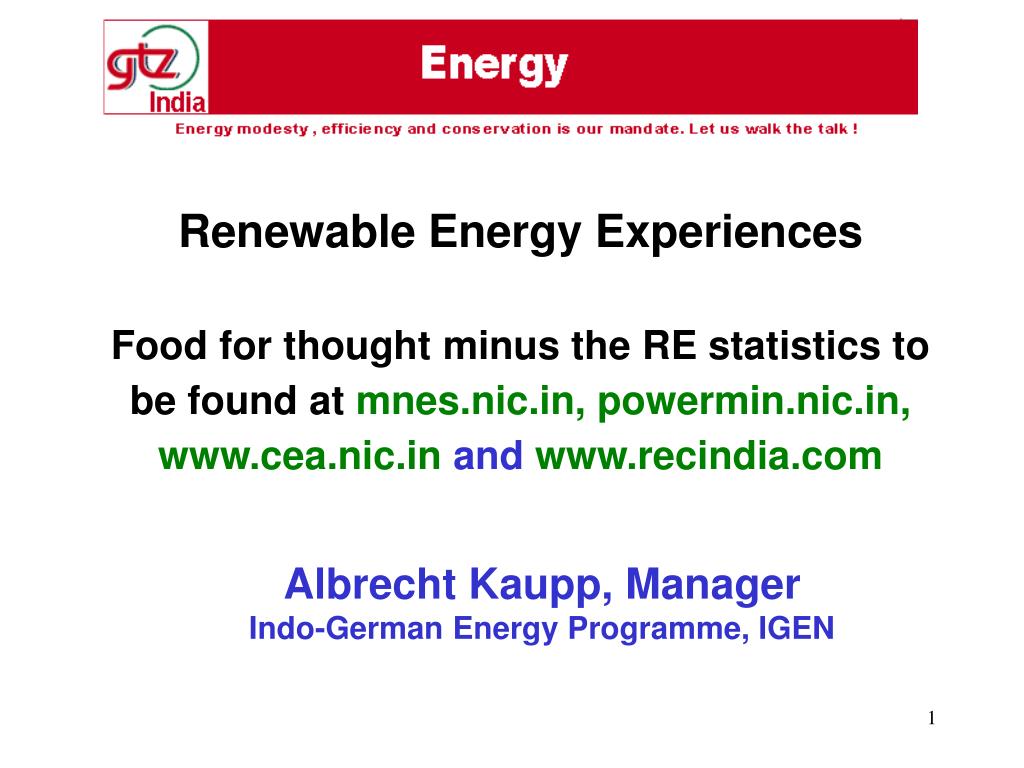 PPT - Renewable Energy Experiences Food for thought minus the RE ...