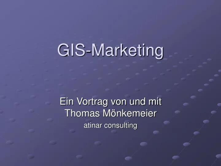PPT - GIS-Marketing PowerPoint Presentation, free download - ID:438971