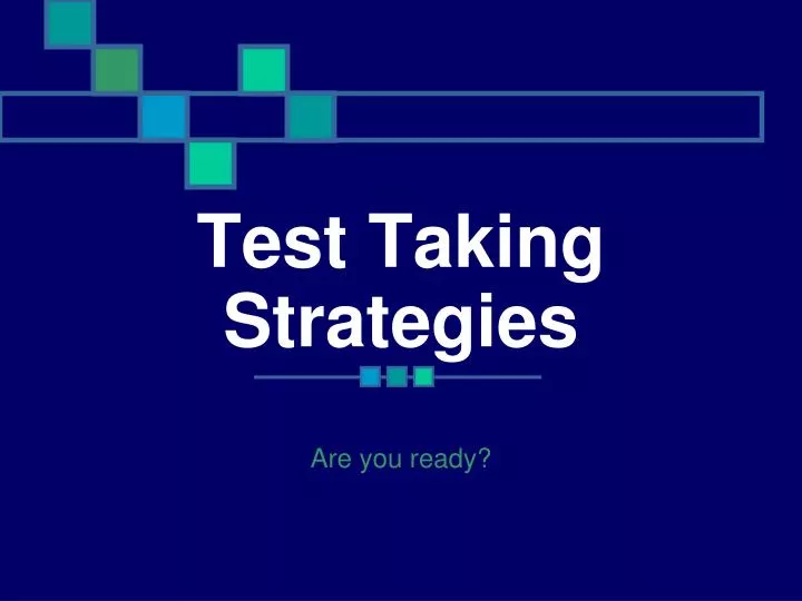 PPT - Test Taking Strategies PowerPoint Presentation, free download ...