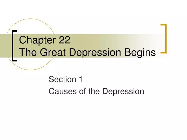 PPT - Chapter 22 The Great Depression Begins PowerPoint Presentation ...
