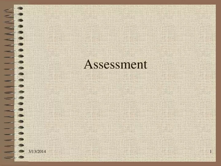 PPT - Assessment PowerPoint Presentation, free download - ID:439525