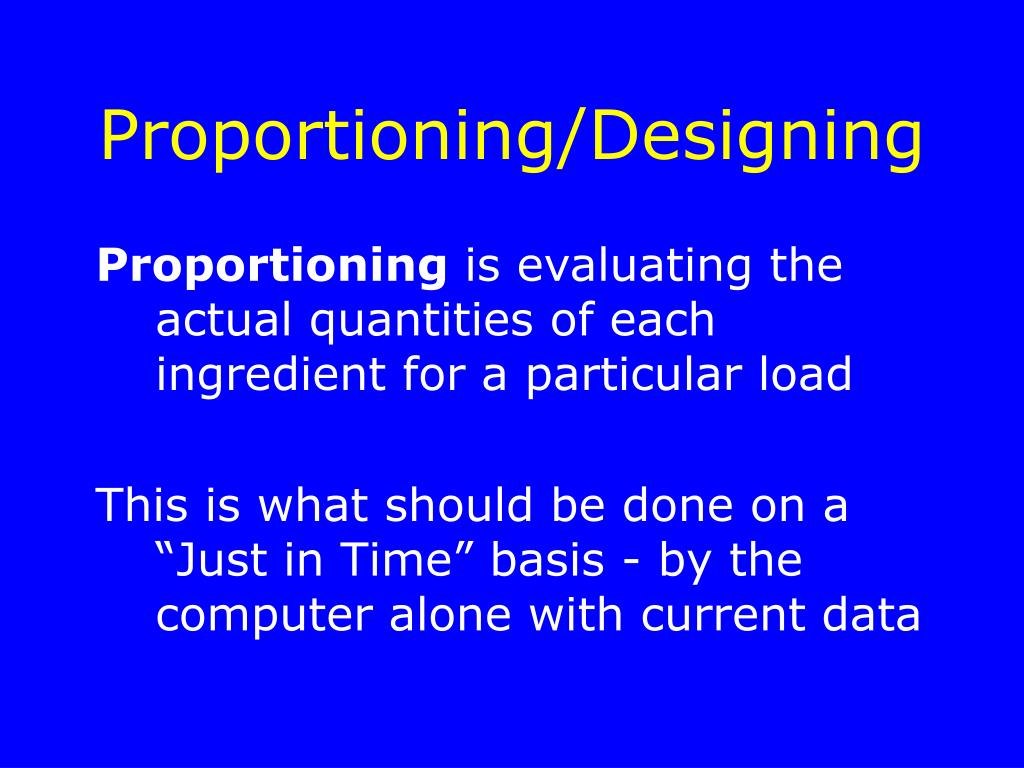 PPT - JUST IN TIME MIXTURE PROPORTIONING PowerPoint Presentation, free ...