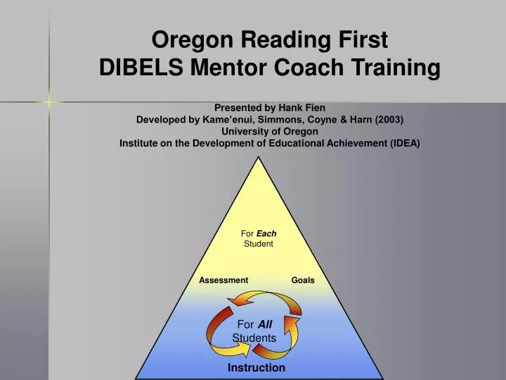 PPT - Oregon Reading First DIBELS Mentor Coach Training PowerPoint ...
