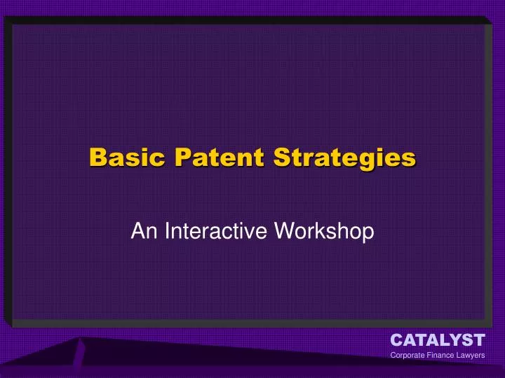 PPT - Basic Patent Strategies PowerPoint Presentation, free download ...