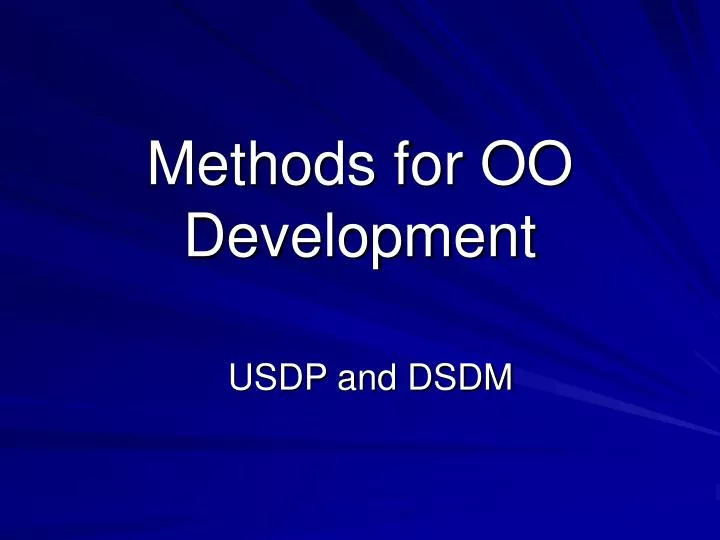 PPT - Methods for OO Development PowerPoint Presentation, free download - ID:441605