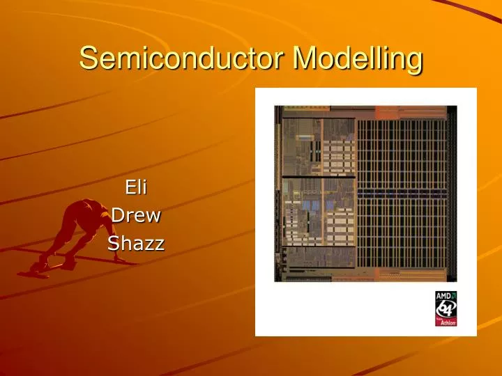 PPT - Semiconductor Modelling PowerPoint Presentation, free download ...