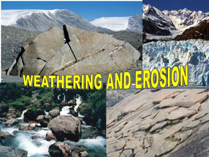 PPT - WEATHERING AND EROSION PowerPoint Presentation, free download ...