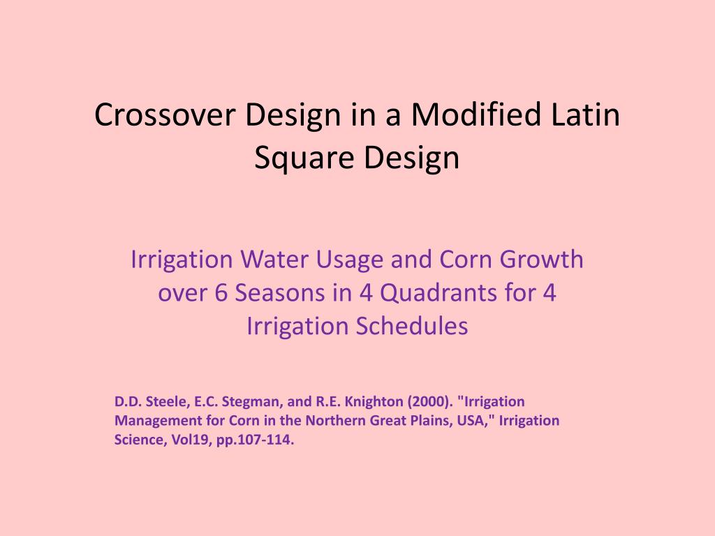 PPT - Crossover Design in a Modified Latin Square Design PowerPoint ...