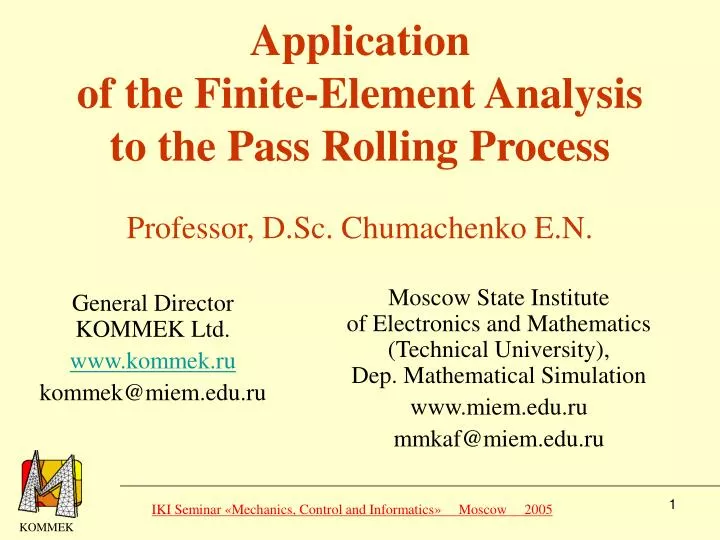 Ppt Application Of The Finite Element Analysis To The Pass Rolling Process Powerpoint