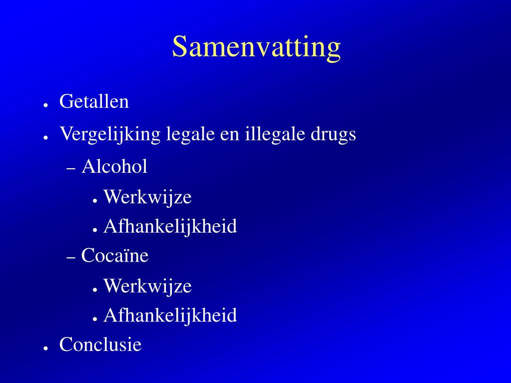 PPT - Zijn legale drugs minder gevaarlijk dan illegale drug? PowerPoint ...