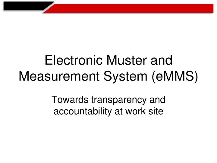 PPT - Electronic Muster and Measurement System (eMMS) PowerPoint ...