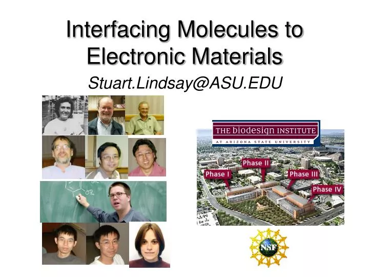 PPT - Interfacing Molecules to Electronic Materials PowerPoint ...