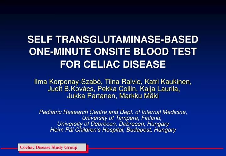 PPT - SELF TRANSGLUTAMINASE-BASED ONE-MINUTE ONSITE BLOOD TEST FOR ...
