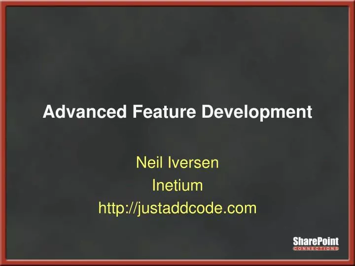 PPT - Advanced Feature Development PowerPoint Presentation, free ...