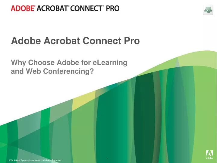 PPT - Adobe Acrobat Connect Pro Why Choose Adobe for eLearning and Web Conferencing? PowerPoint ...