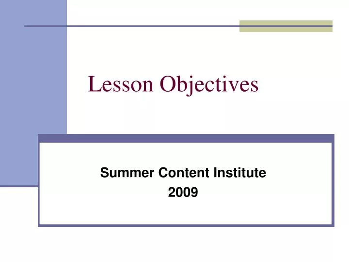 PPT - Lesson Objectives PowerPoint Presentation, free download - ID:446638