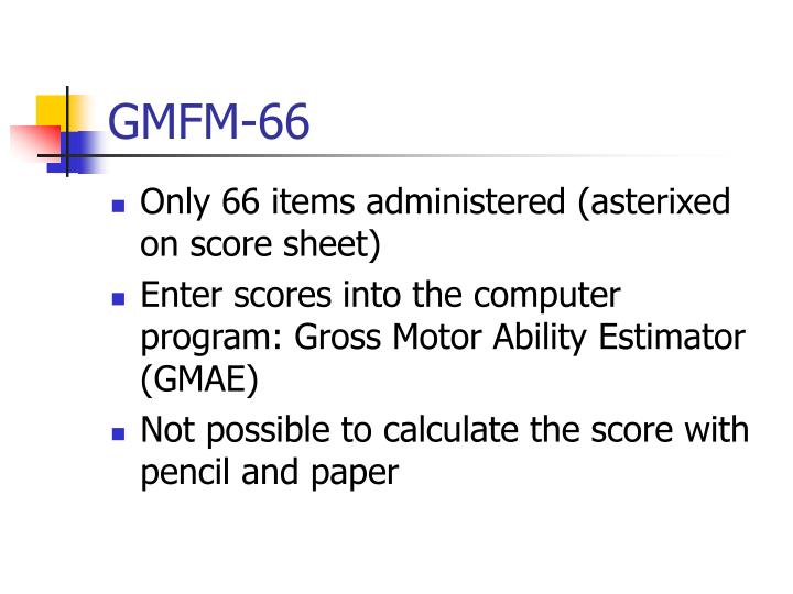 PPT - GMFM: Gross Motor Function Measure, Part I PowerPoint ...
