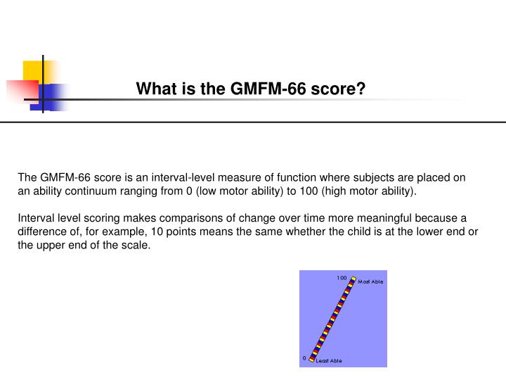PPT - GMFM: Gross Motor Function Measure, Part I PowerPoint ...