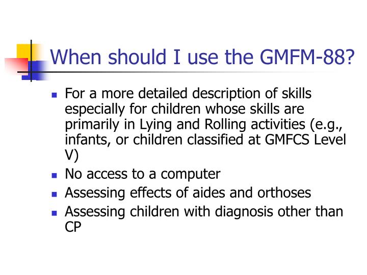 PPT - GMFM: Gross Motor Function Measure, Part I PowerPoint ...