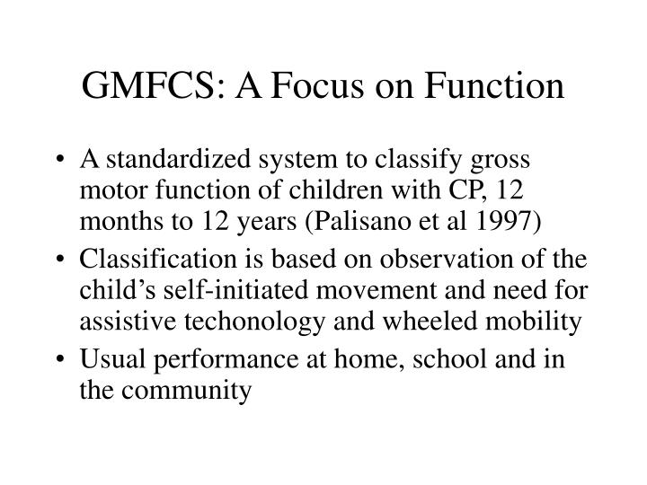 PPT - Gross Motor Function Classification System (GMFCS) PowerPoint ...