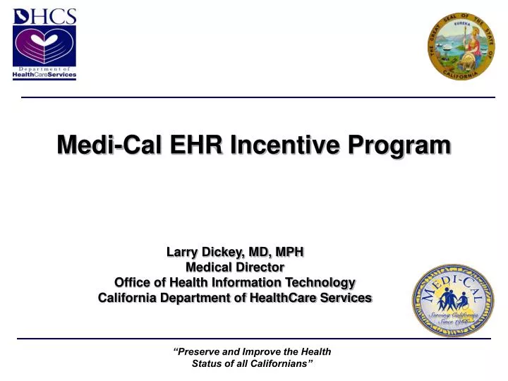 PPT - Medi-Cal EHR Incentive Program PowerPoint Presentation, free ...
