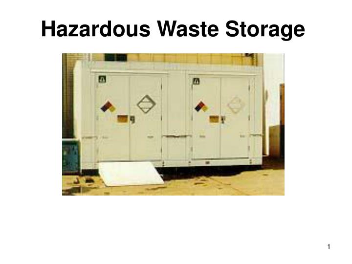 PPT - Hazardous Waste Storage PowerPoint Presentation, free download ...