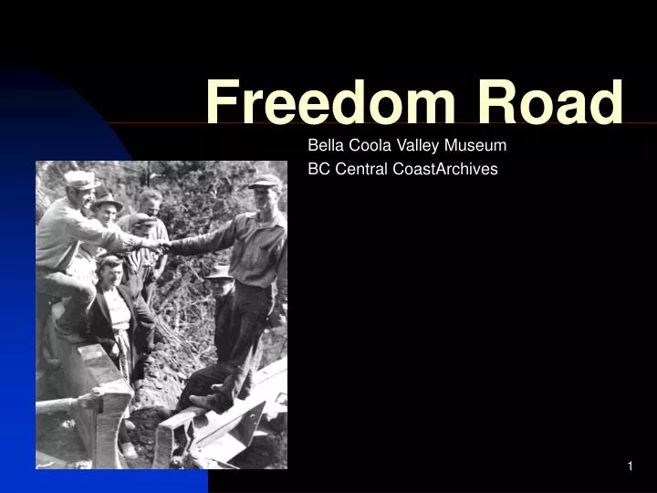 PPT - Freedom Road PowerPoint Presentation, free download - ID:450276
