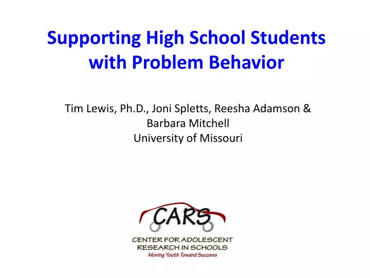 PPT - Supporting High School Students with Problem Behavior PowerPoint ...